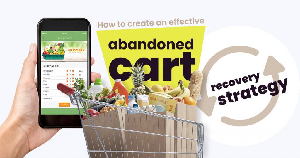 How To Create An Effective Abandoned Cart Recovery Strategy