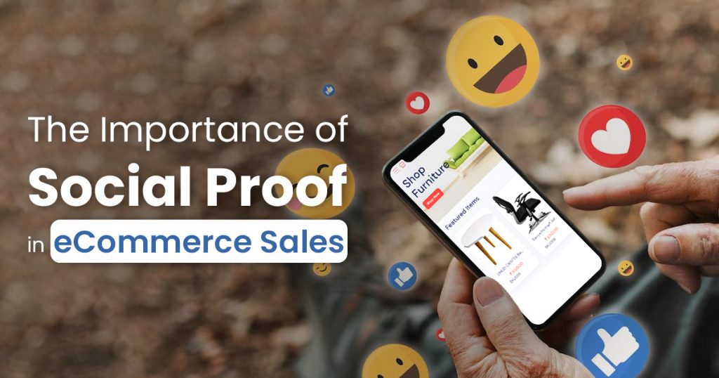 The Importance of Social Proof in eCommerce Sales - eCommfy