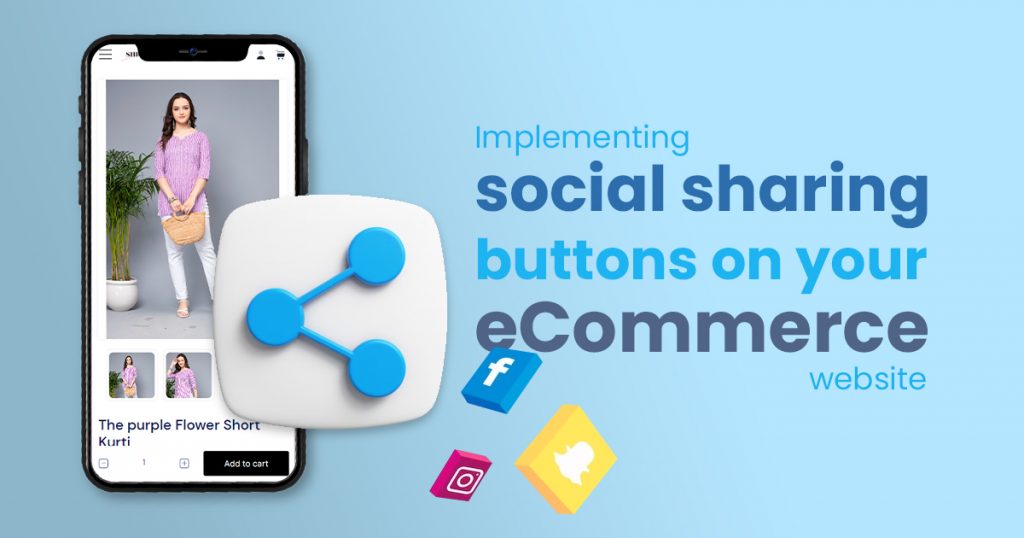 Implementing Social Sharing Buttons on Your eCommerce Website