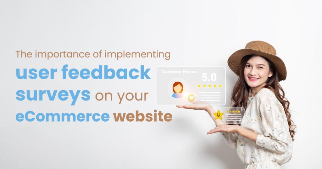 User Feedback Surveys: eCommerce Website Optimization