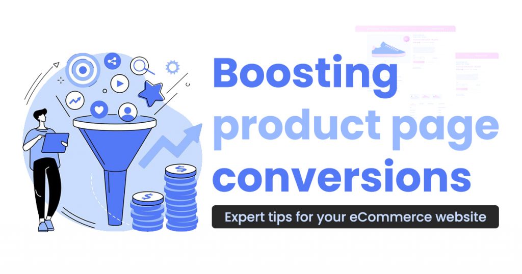Maximize eCommerce Conversions: Expert Product Page Tips