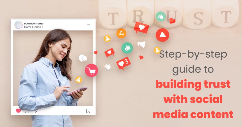 How to Build Trust with Social Media Content: Ultimate Guide