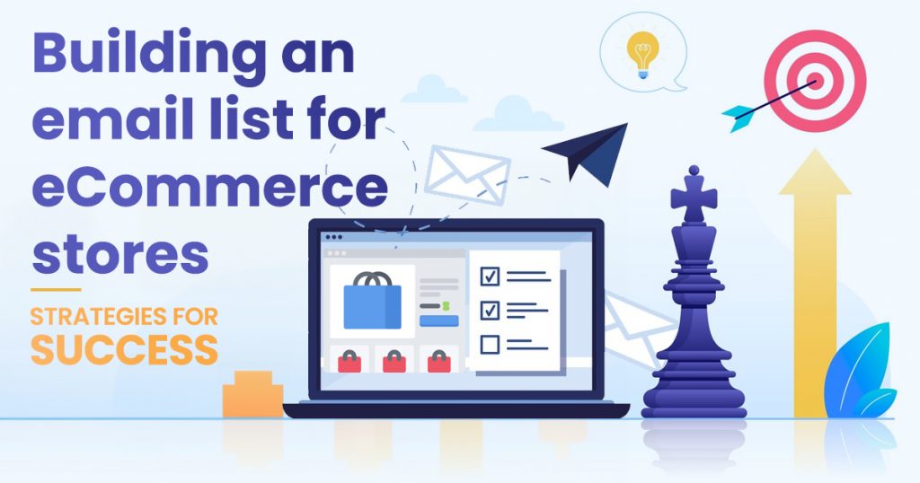 Email List for eCommerce Stores: Strategies for Success